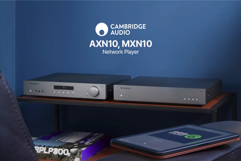 캠브리지오디오(Cambridge Audio) 네트워크 플레이어 AXN10, MXN10 발매 – AV 플라자